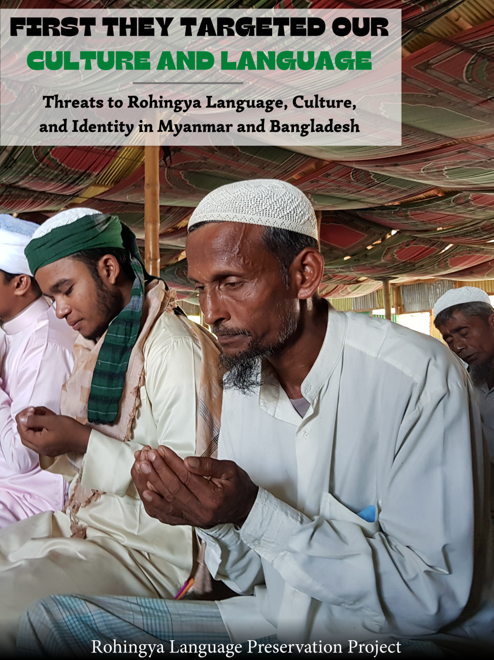 New Report Highlights Threats to Rohingya Language, Culture, and ...